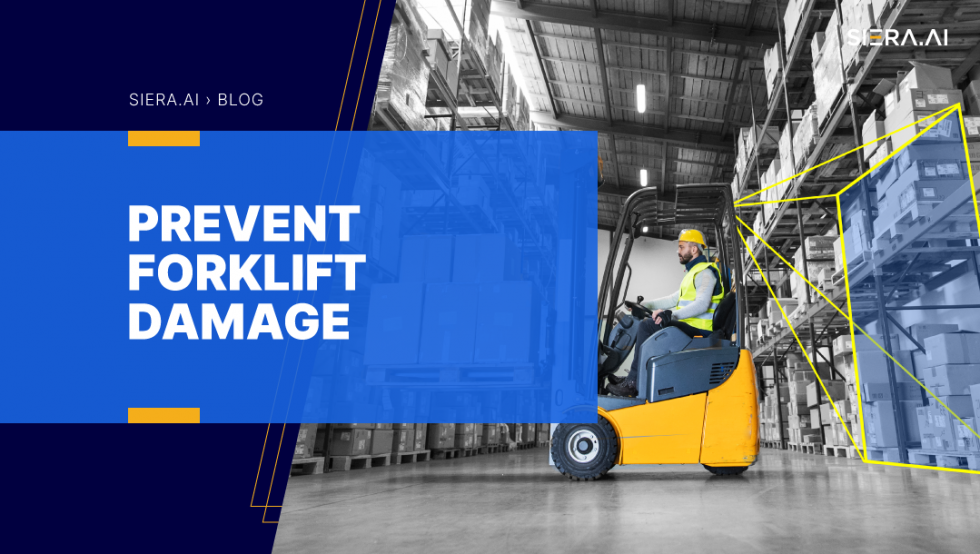 Prevent Forklift Damage - SIERA.AI