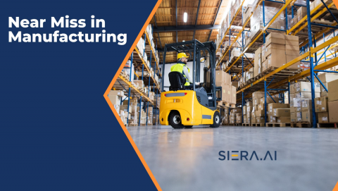 Near Miss in Manufacturing - SIERA.A