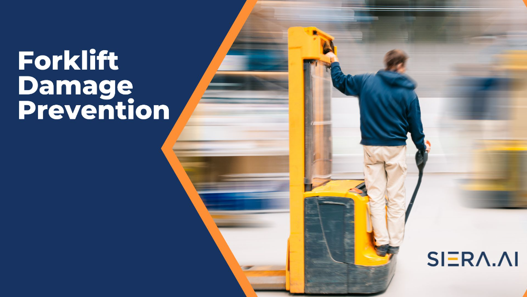 Forklift Damage Prevention - SIERA.AI