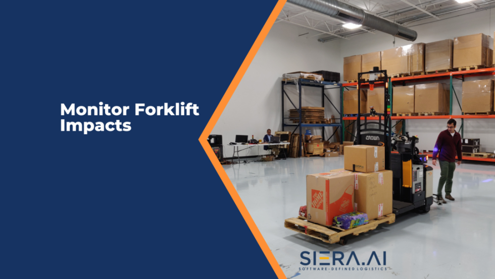 Monitor Forklift Impacts - SIERA.AI