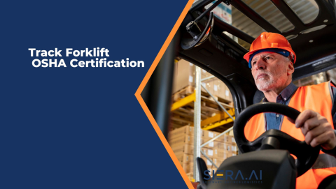 Track Forklift OSHA Certification - SIERA.AI