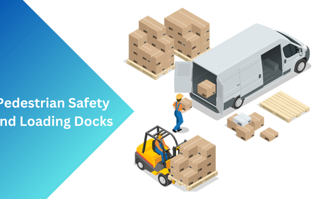 Loading Docks and Pedestrian Safety - SIERA.AI