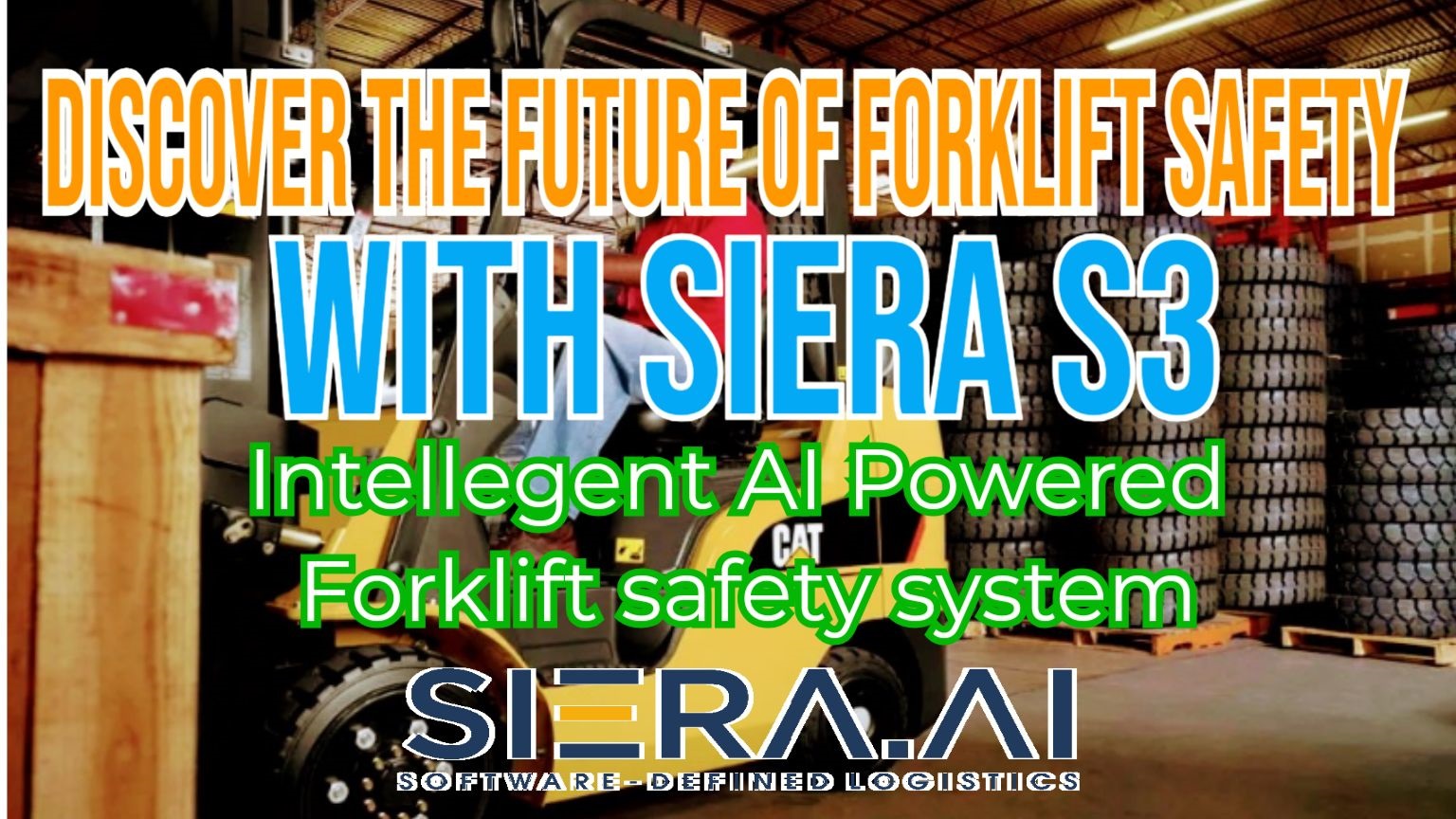 SIERA AI advanced forklift safety system goes beyond traditional safety ...