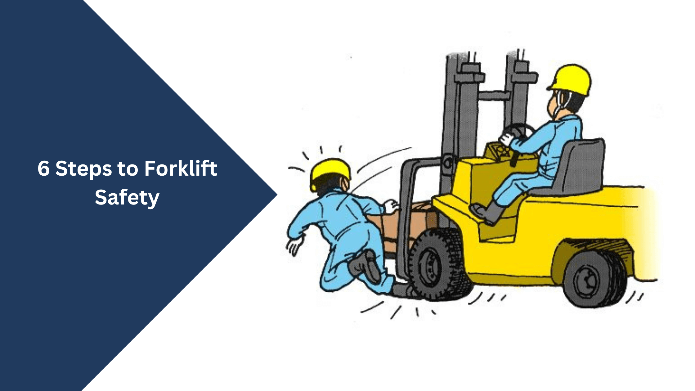 6 Steps to Forklift Safety - SIERA.AI
