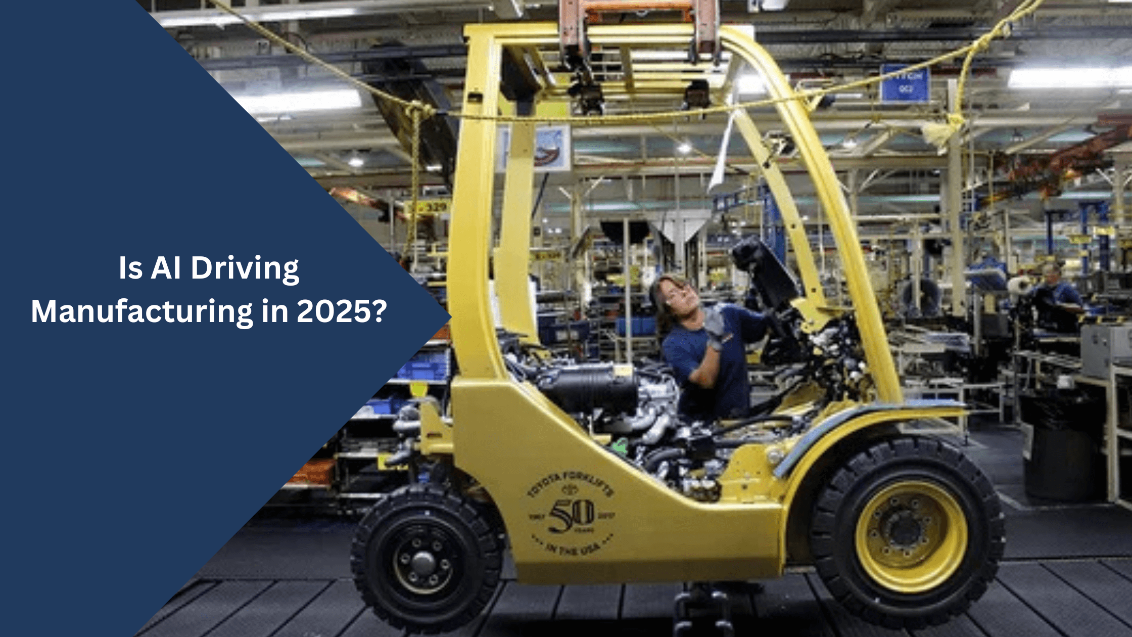 AI Driving Manufacturing in 2025 - SIERA.AI